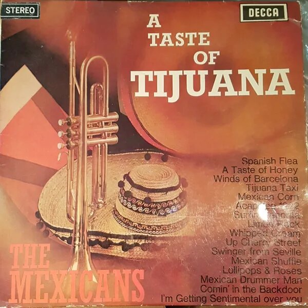 The Mexicans - A Taste Of Tijuana VG+