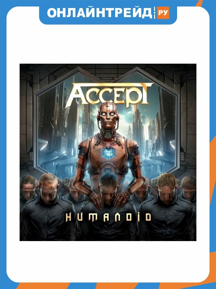 Компакт-диск Napalm Records Accept - Humanoid (CD)