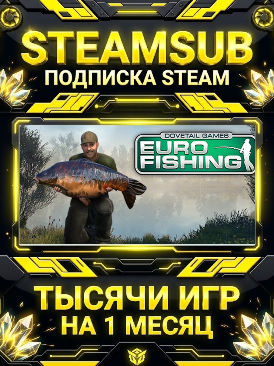 Euro Fishing — подписка Steam на месяц, 7000+ игр на аккаунтах для ПК (РФ + СНГ)