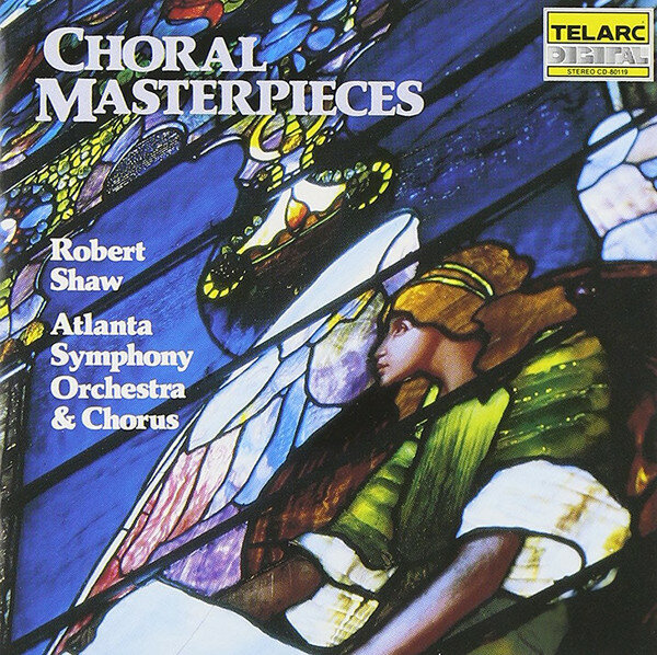 Компакт-диск CHORAL MASTERPIECES - Shaw / Aso& Chorus (1 CD)