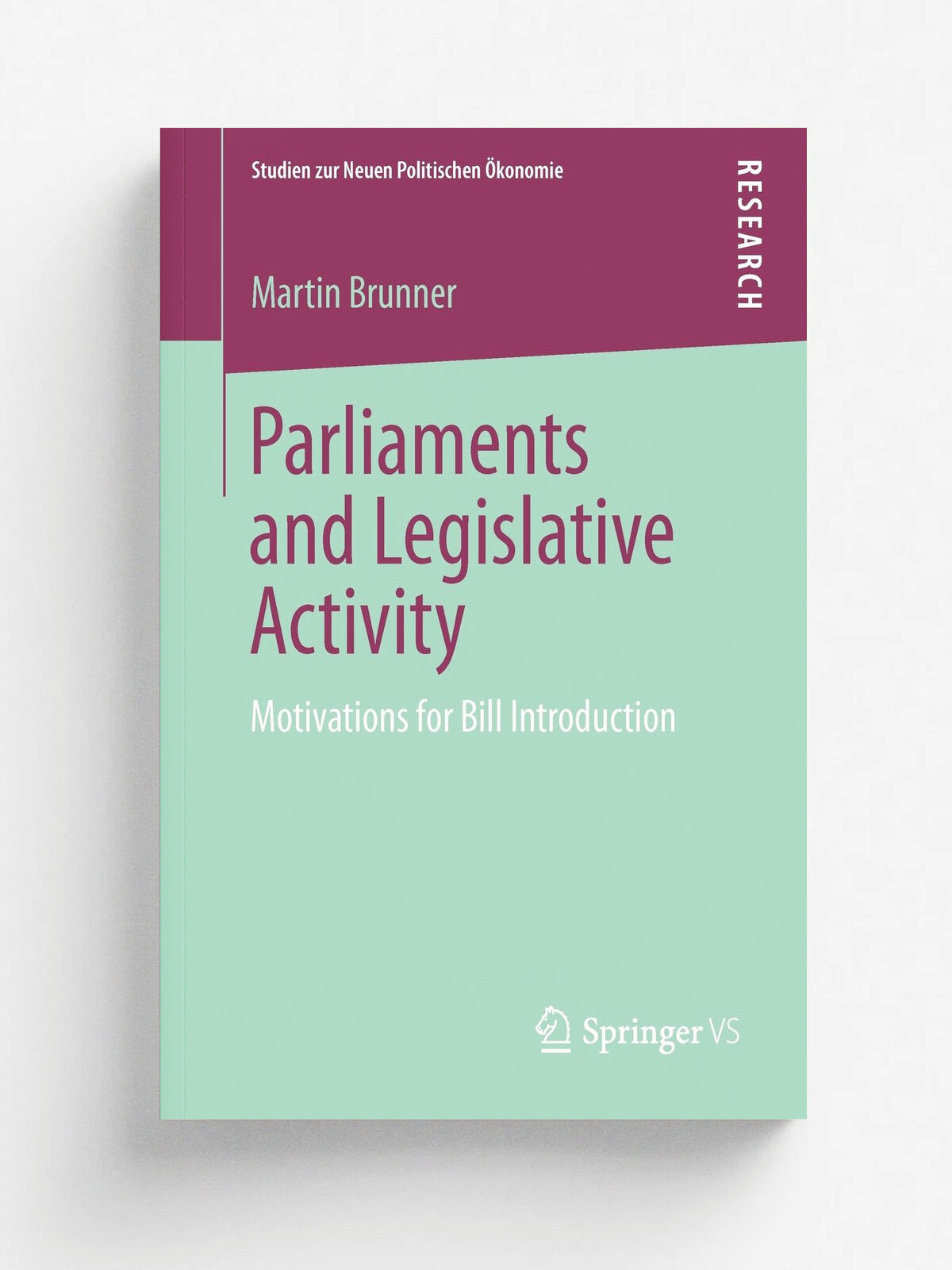 Parliaments and Legislative Activity. Motivations for Bill Introduction