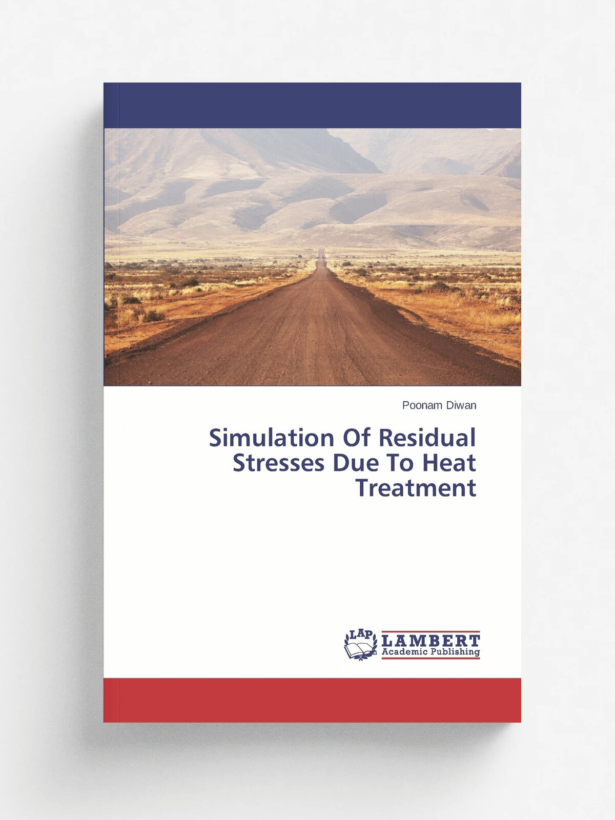 Simulation Of Residual Stresses Due To Heat Treatment
