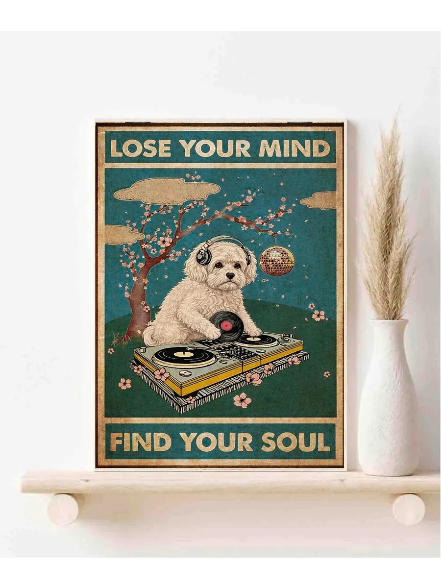 Мальтийская болонка, Lose Your Mind Find Your Soul, Плакат