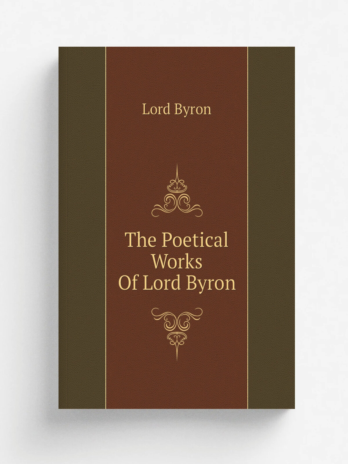 The Poetical Works Of Lord Byron