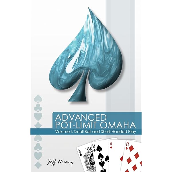 Advanced Pot-Limit Omaha Volume I: Small Ball and Short-Handed Play，Reprinted paperback book