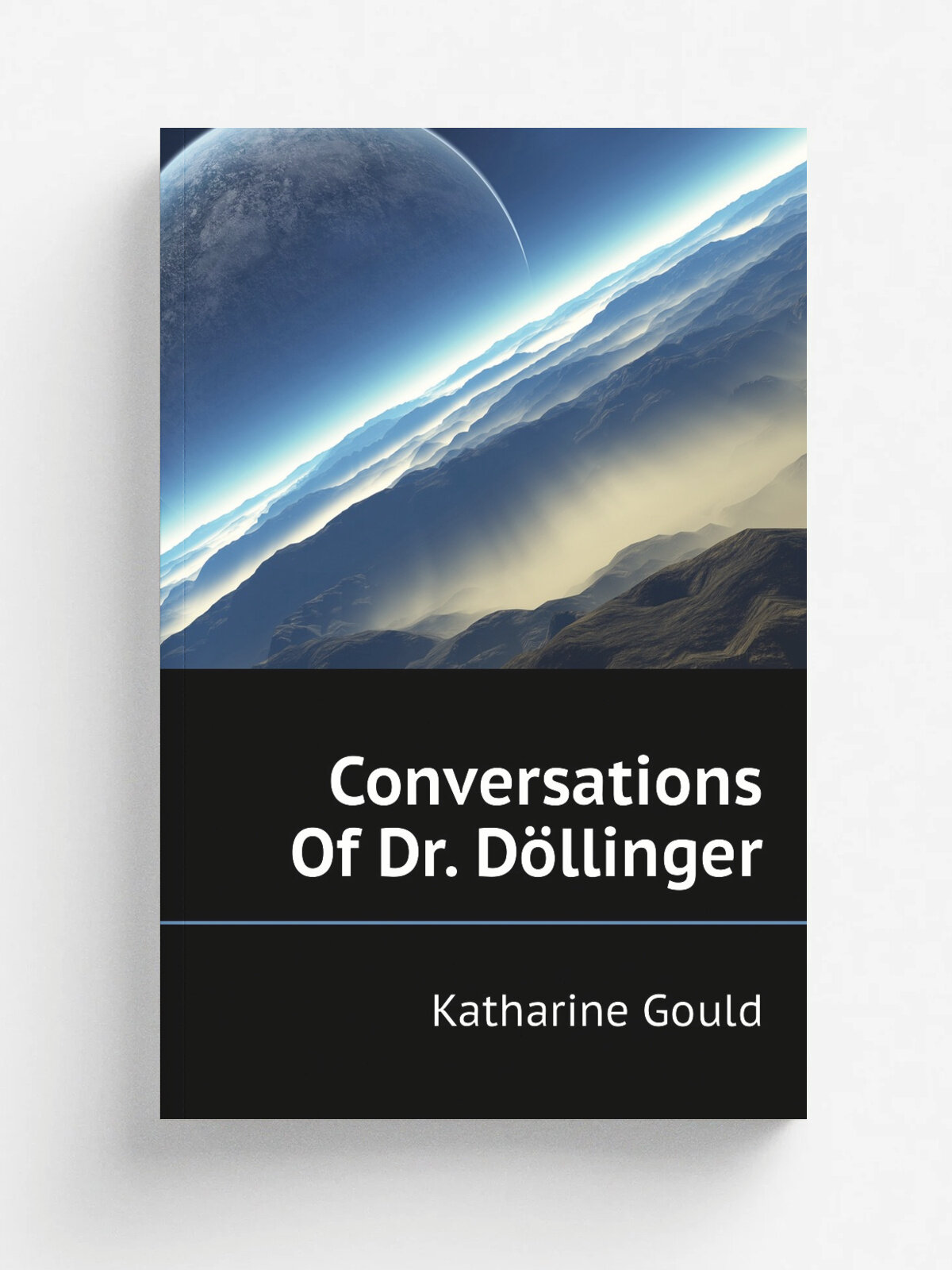 Conversations Of Dr. D.llinger | Katharine Gould | Репринт