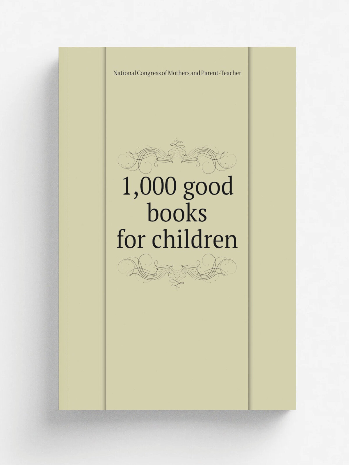 1,000 good books for children | National Congress of Mothers and Parent-Teacher | Репринт