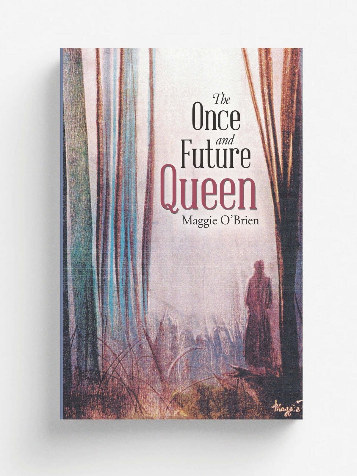 The Once and Future Queen