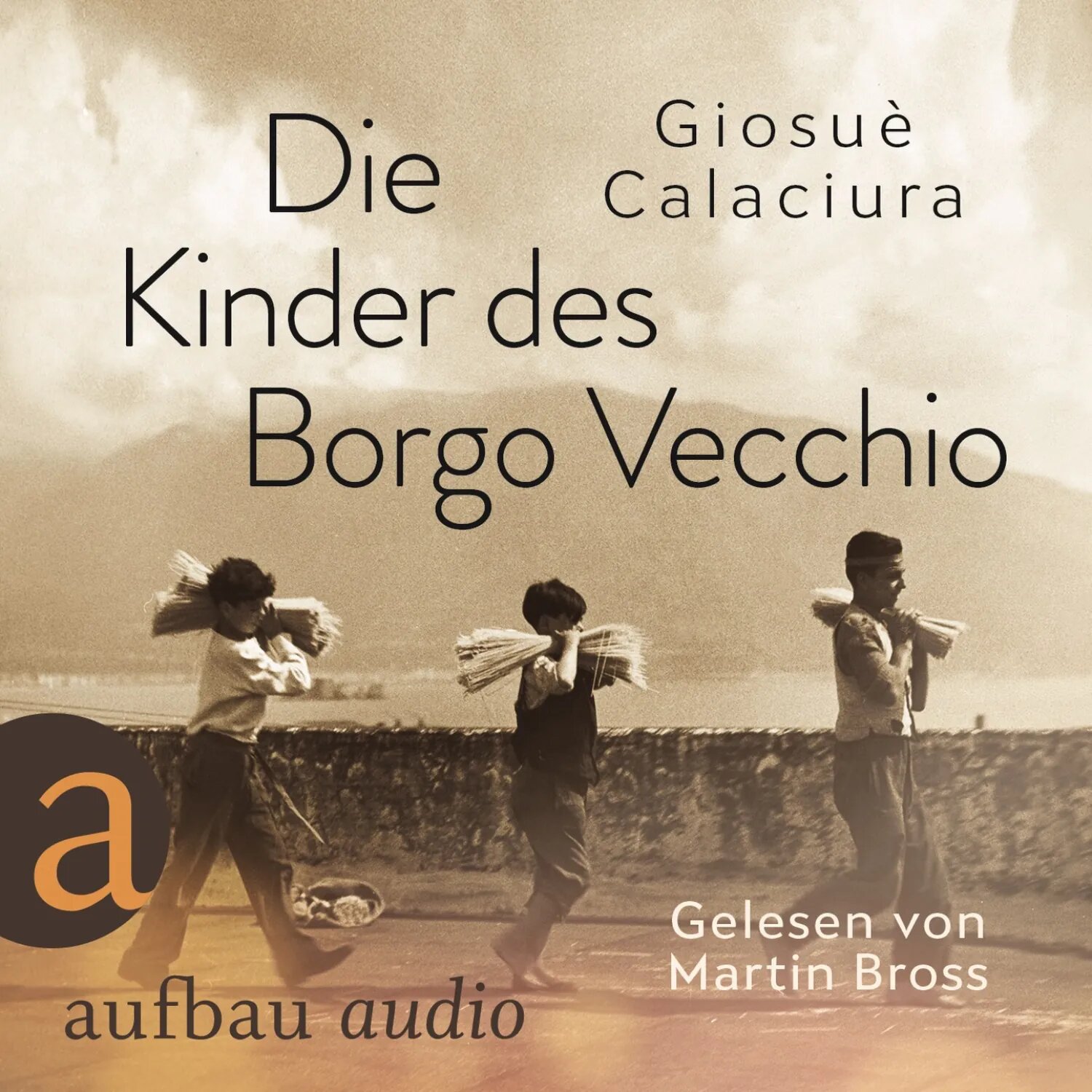 Die Kinder des Borgo Vecchio (Ungekürzt) [Аудиокнига]