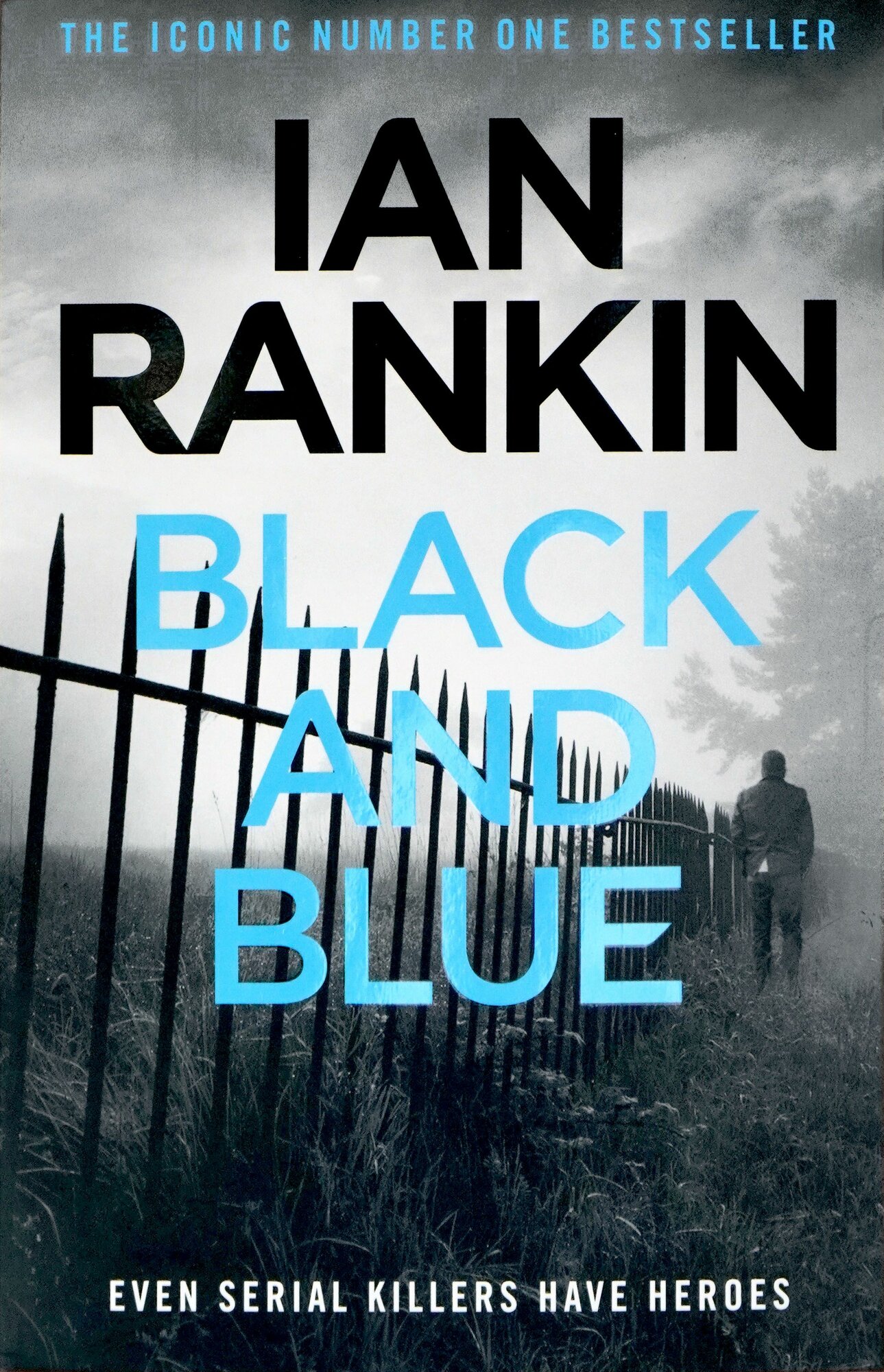 Black And Blue / Чёрный и синий (На английском). Иэн Рэнкин. Серия об инспекторе Ребусе. Книга 8.