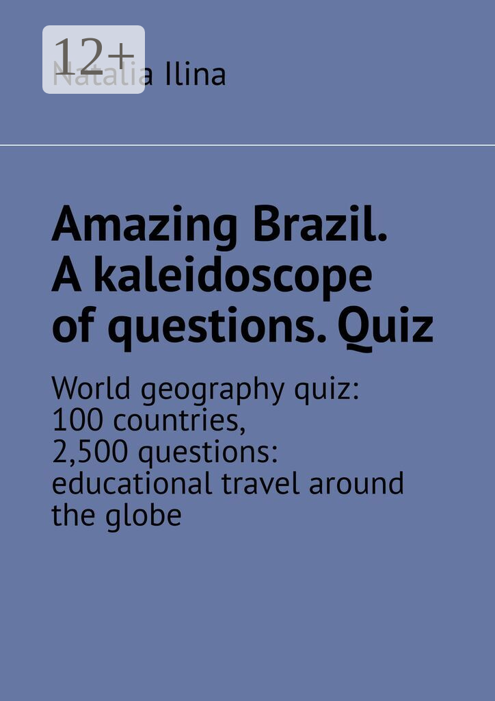 Amazing Brazil. A kaleidoscope of questions. Quiz