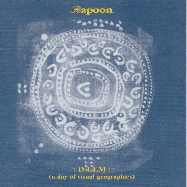 Компакт-диск Warner Rapoon – : D-LEM : (A Day Of Visual Geographics)