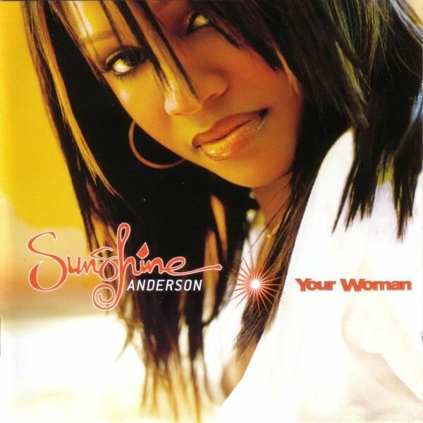Sunshine Anderson. Your Woman (US, Atlantic, 93011-2, 2001) CD