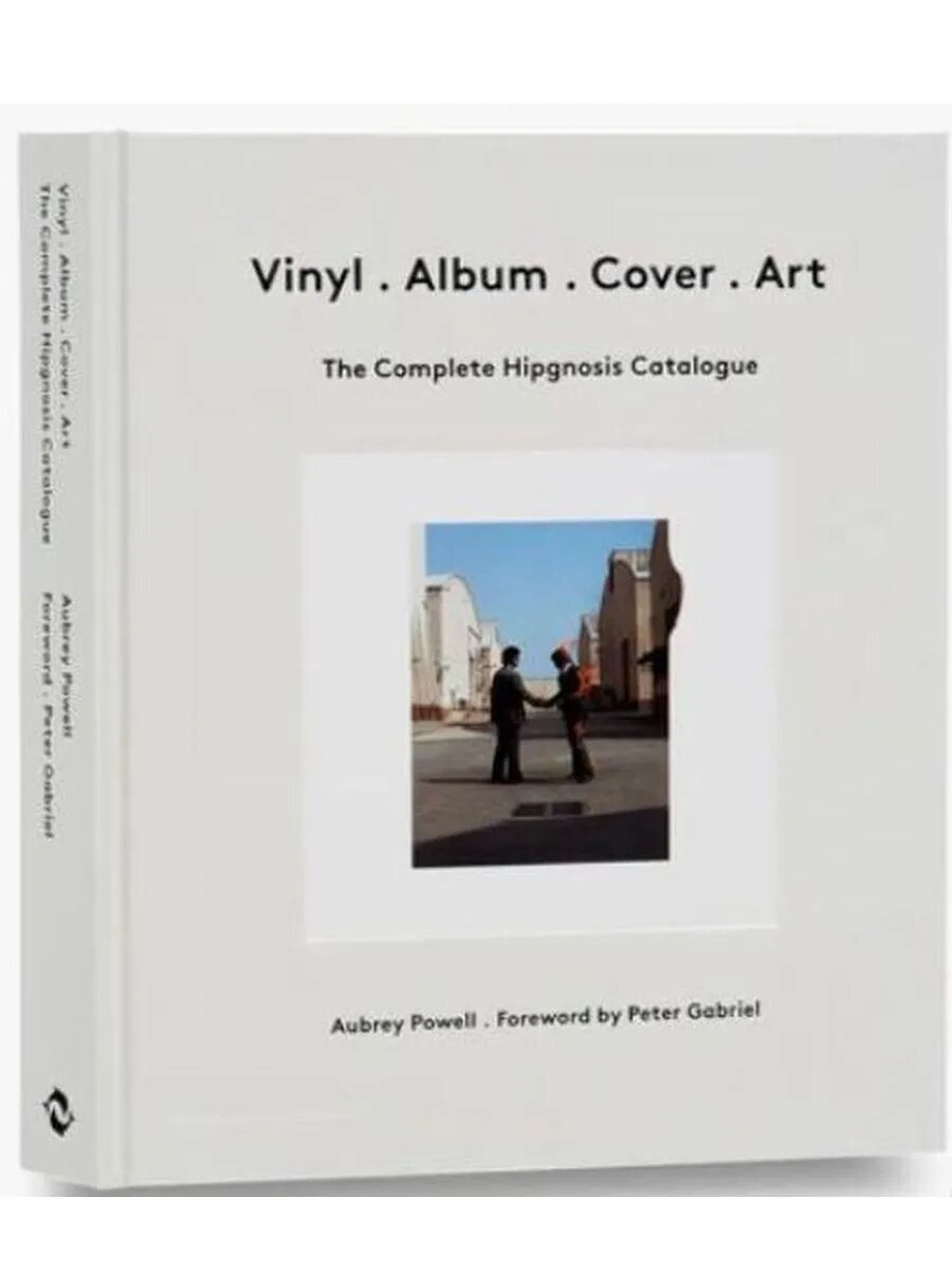 Vinyl. Album. Cover. Art The Complete Hipgnosis Catalogue
