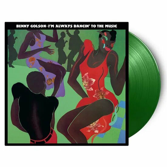 Benny Golson - I'm Always Dancin' To The Music (Light Green LP) - новая виниловая пластинка