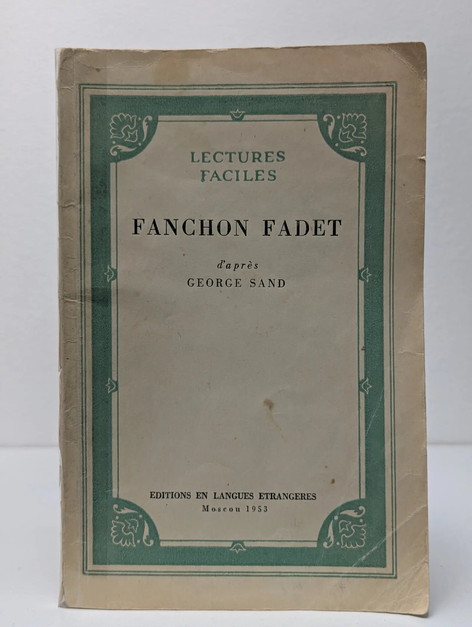 Учебная серия для начального чтения. Fanchon Fadet. Фаншон Фадэ по роману Жорж Санд "Маленькая Фадетта" Санд Жорж, Вениери Т. 1953