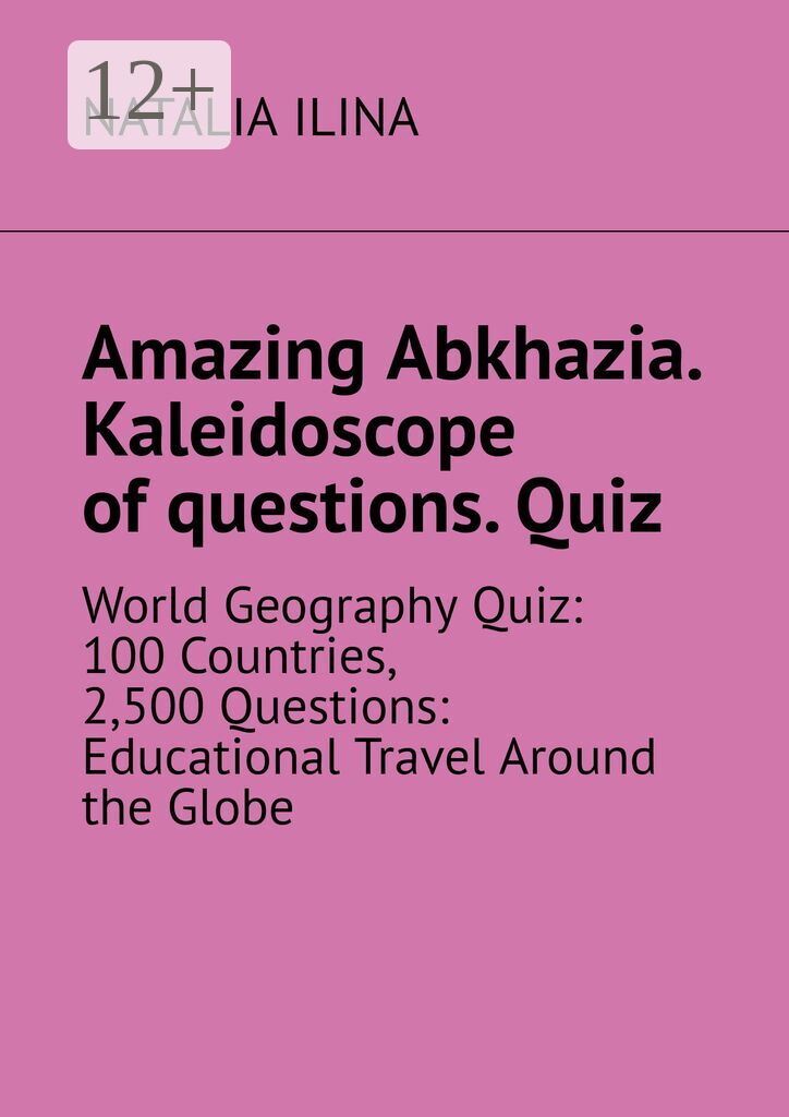 Amazing Abkhazia. Kaleidoscope of questions. Quiz