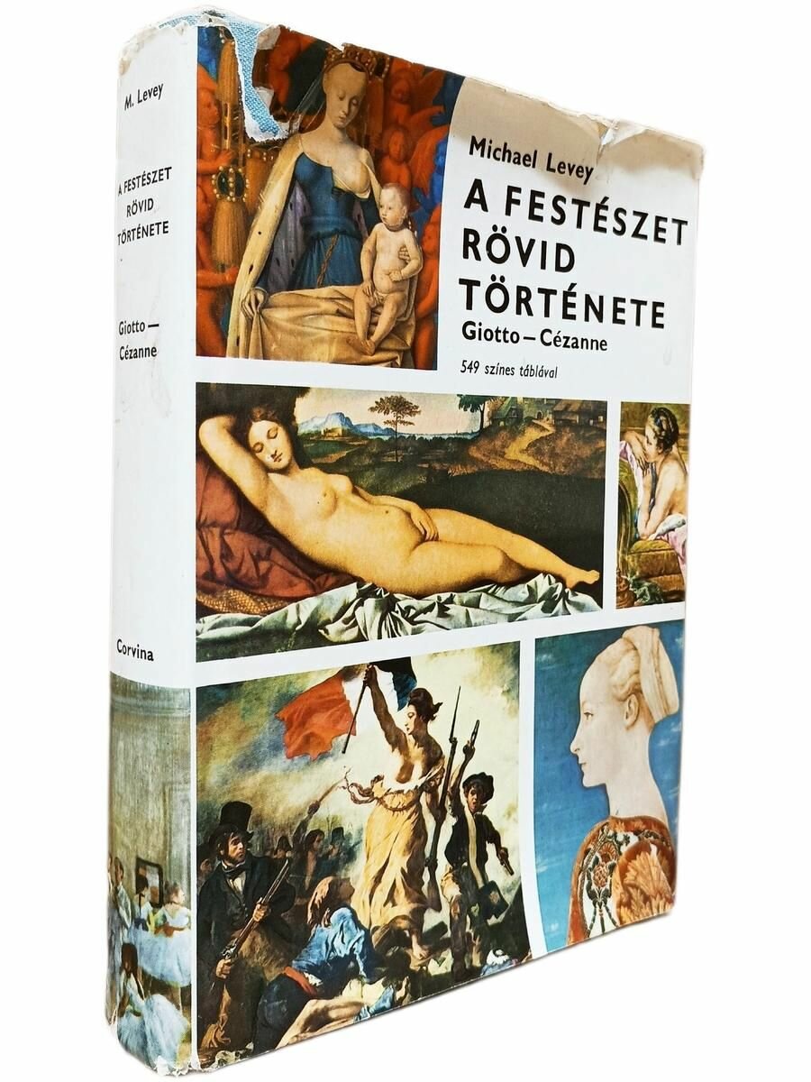 A Festeszet Rovid Tortenete. Giotto - Cezanne (Краткая история живописи. Джотто-Сезанн)