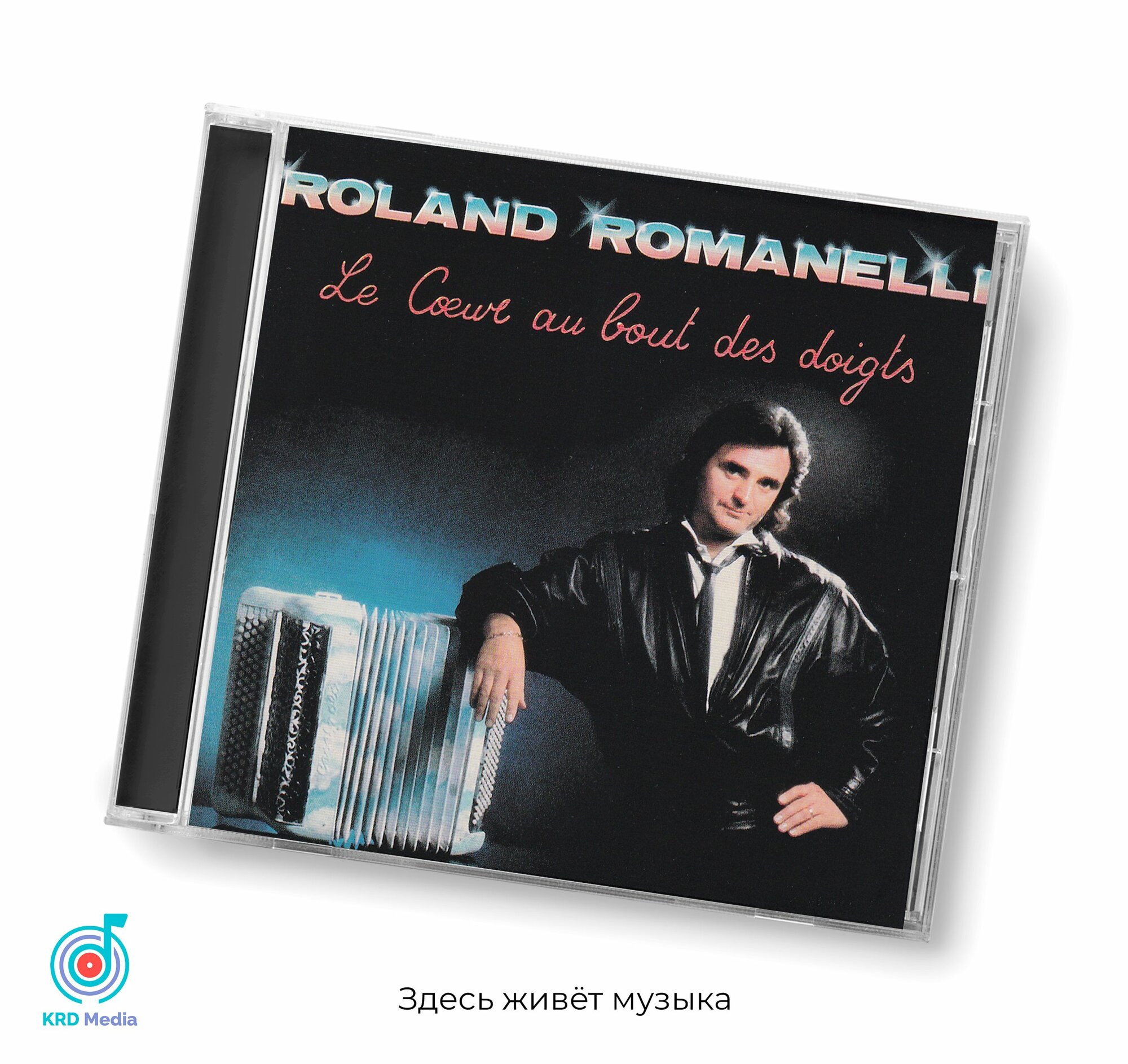 Roland Romanelli - Le Coeur Au Bout Des Doigts, 2024, 4-page, CD-Аудио