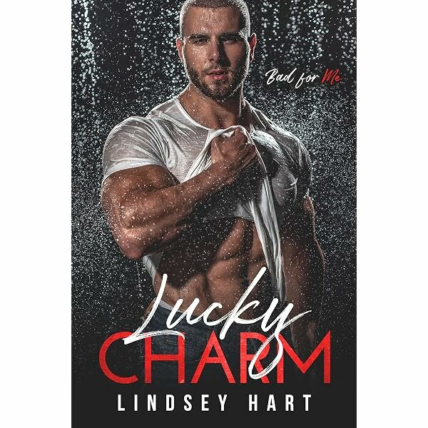 Lucky Charm (Bad for Me Book 3)，Reprinted paperback book
