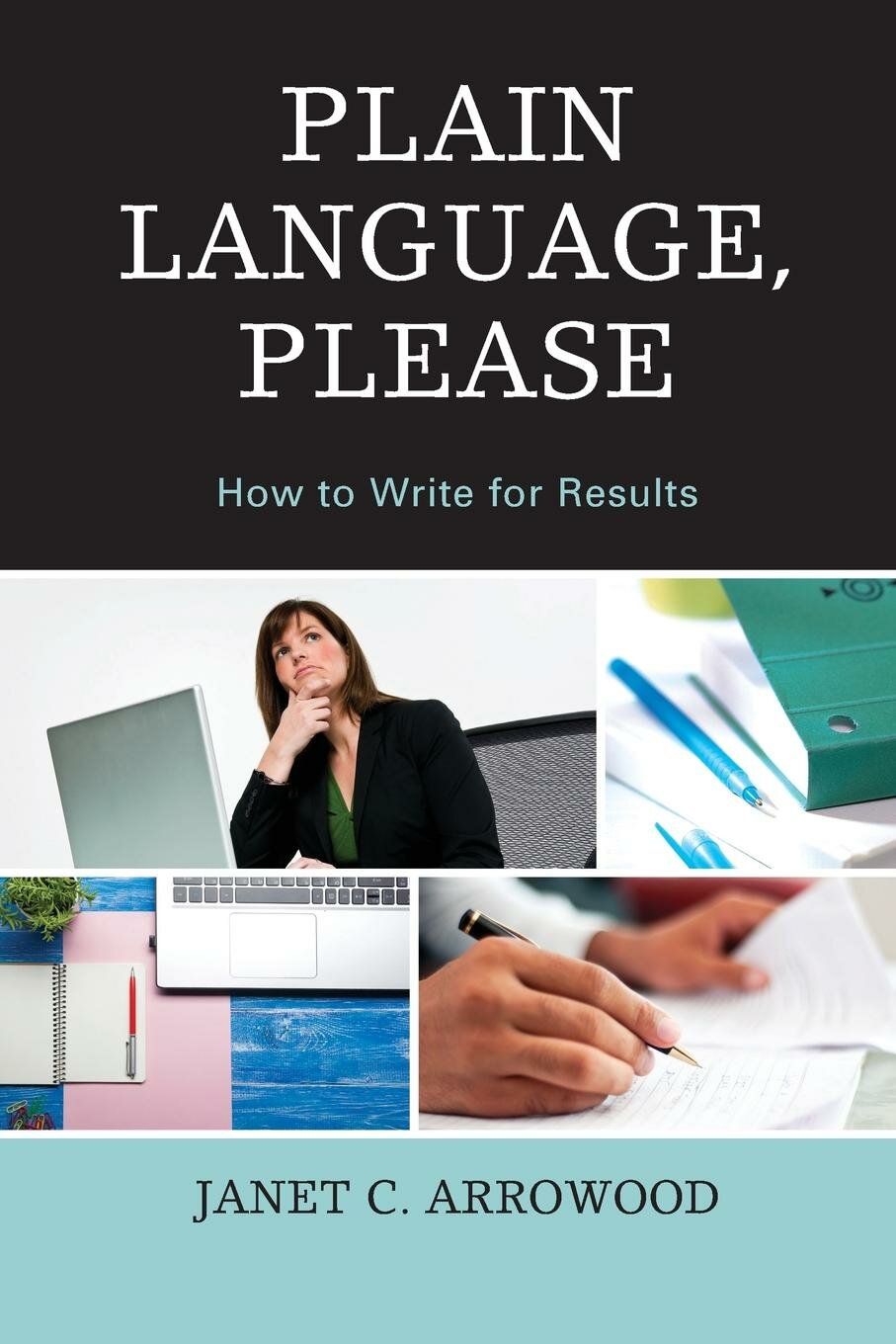 Plain Language, Please. How to Write for Results — фото 1