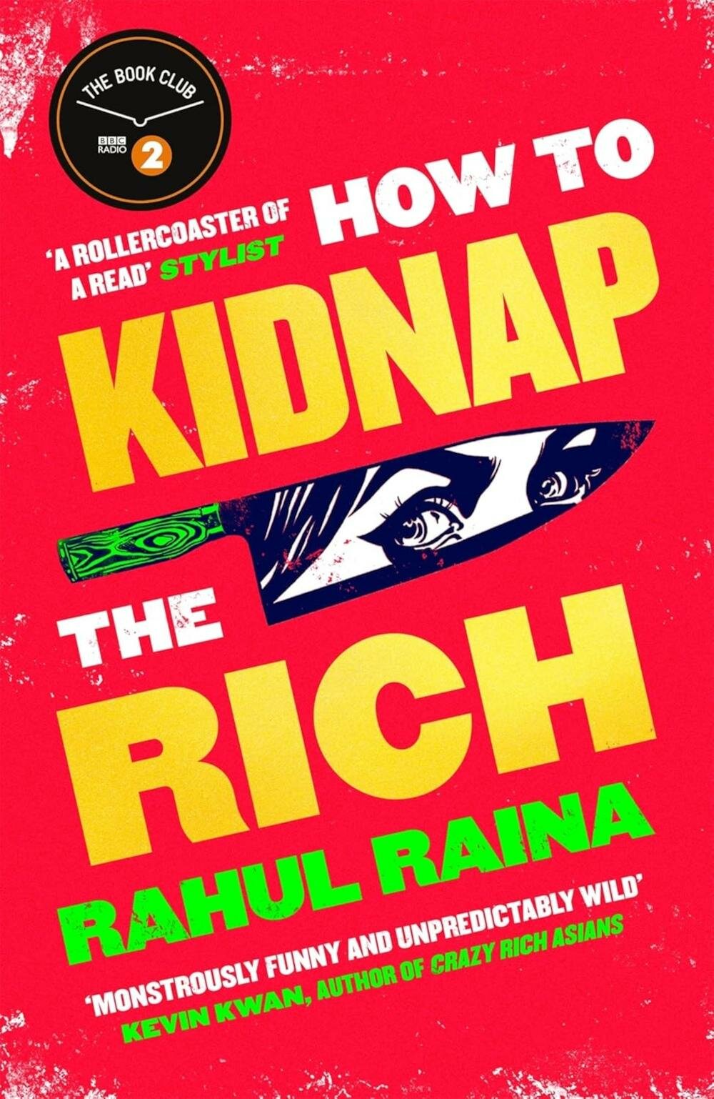 How to Kidnap the Rich: на английском языке. Rahul R. Little, Brown and Company