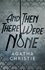 And Then There Were None