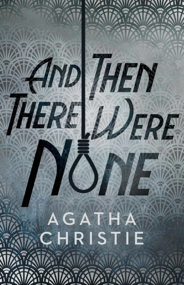 And Then There Were None