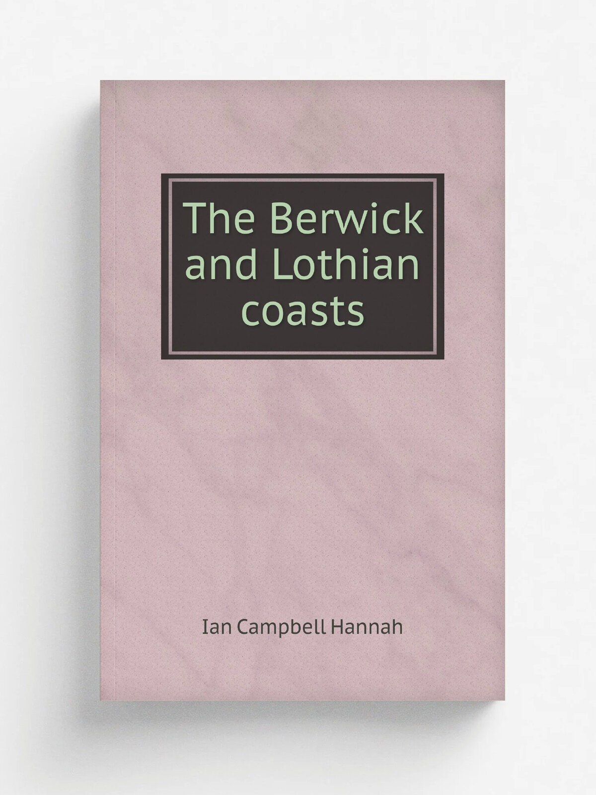 The Berwick and Lothian coasts