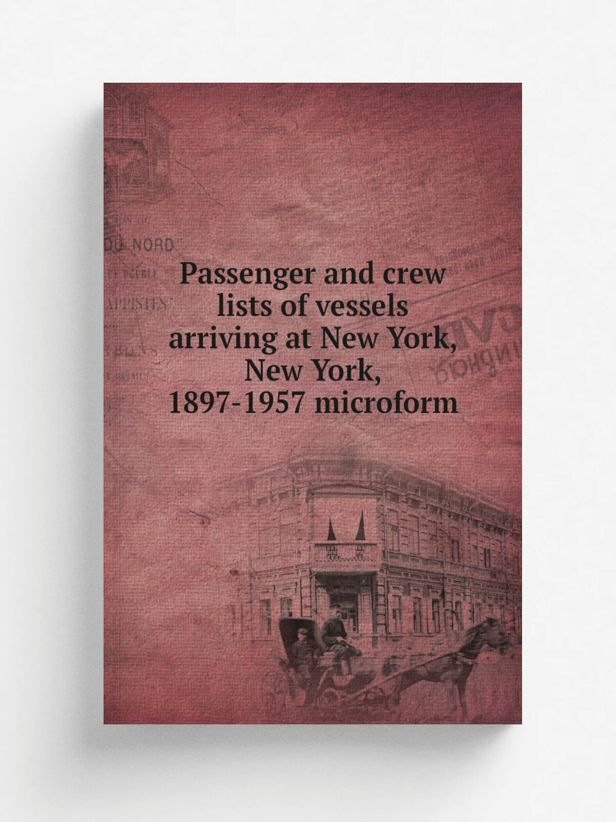 Passenger and crew lists of vessels arriving at New York, New York, 1897-1957 microform | Не указан | 1941 | . Washington, D.C. : National Archives an…