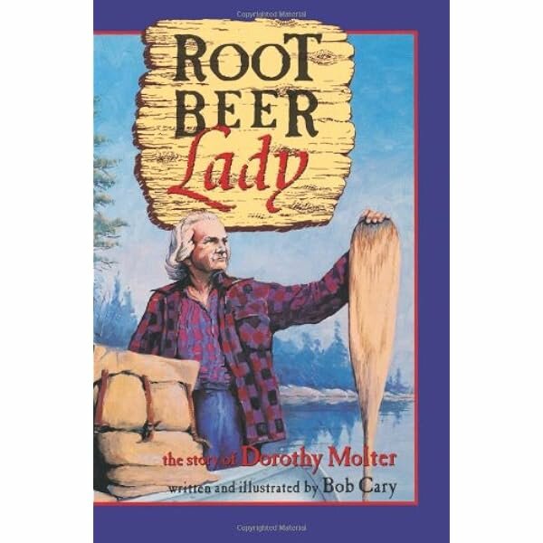 Root Beer Lady: The Story Of Dorothy Molter，Reprinted paperback book