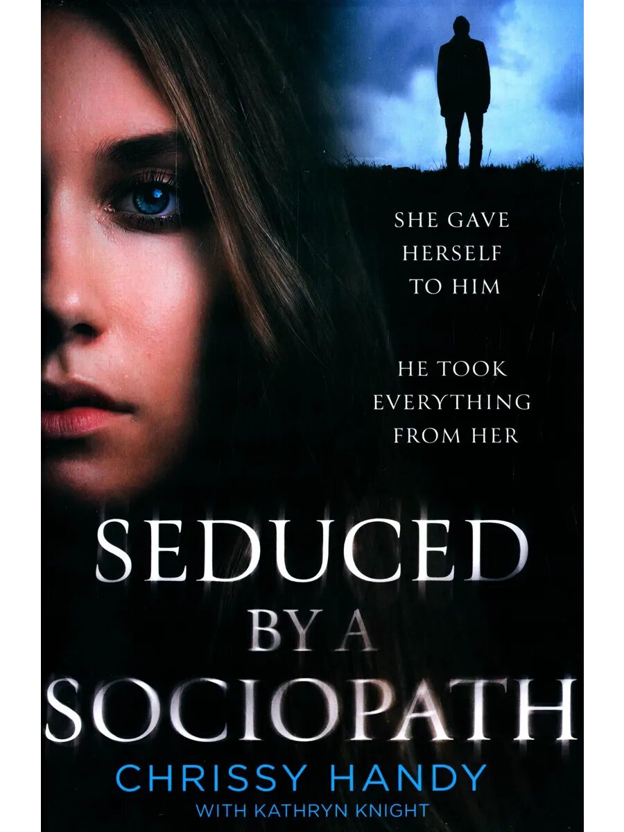 Seduced by a Sociopath / Книга на Английском