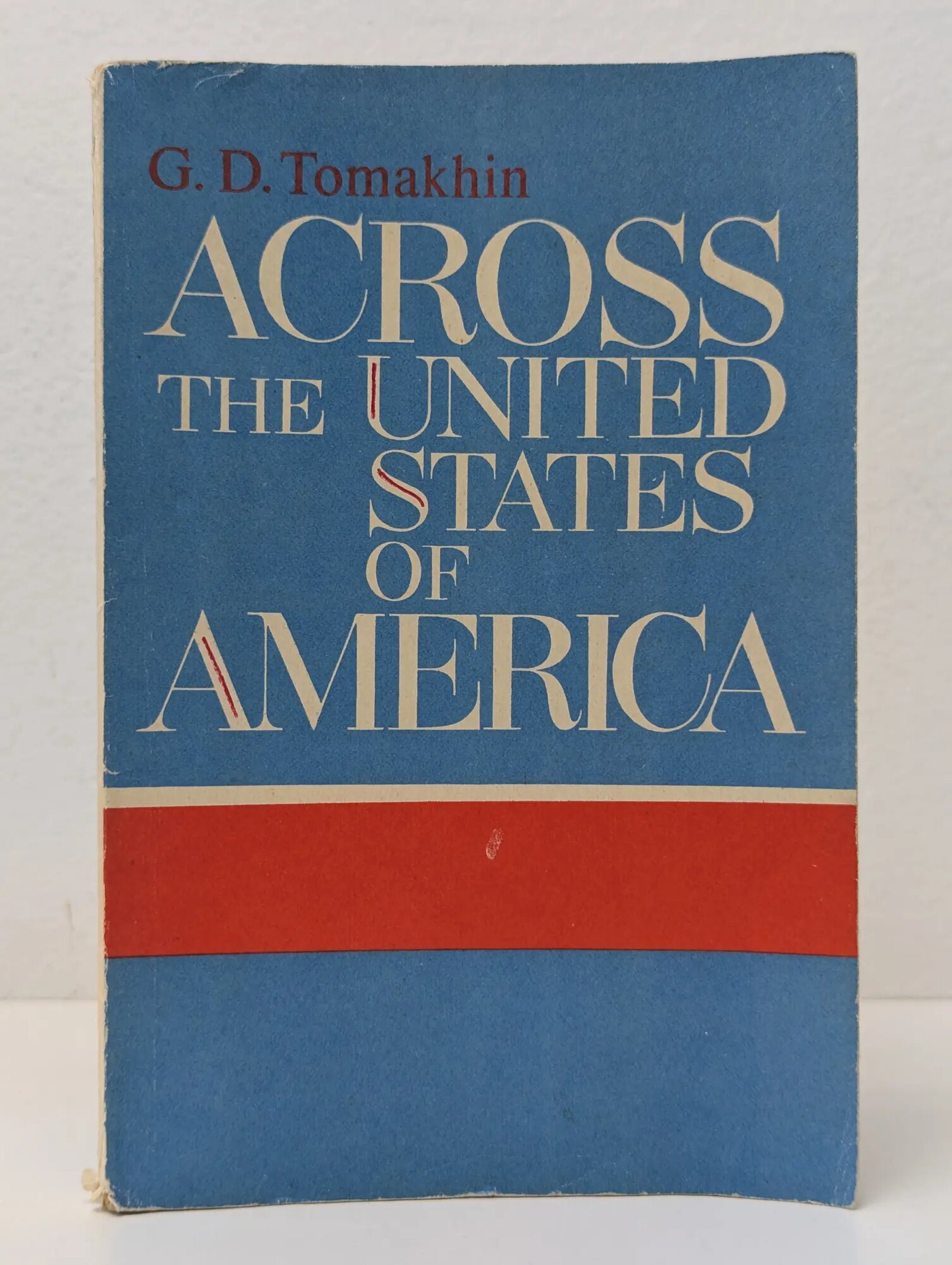 Across the United States of America Томахин Геннадий Дмитриевич 1980