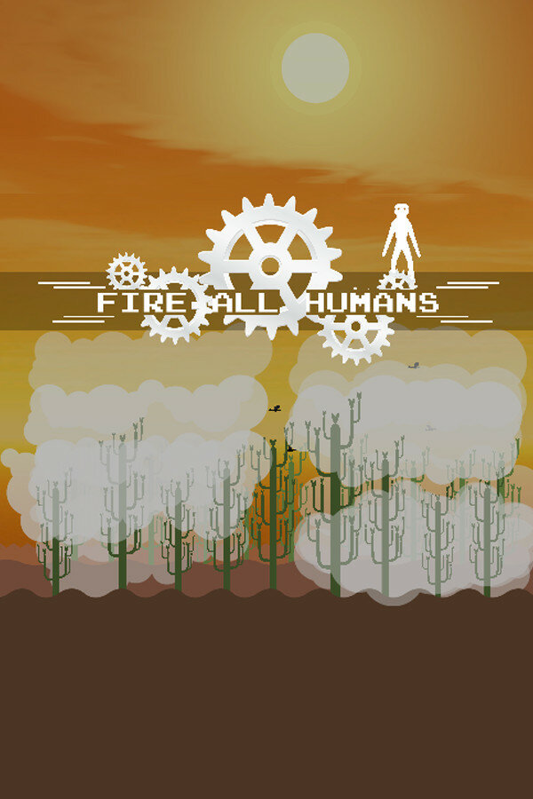 Fire All Humans, Все страны