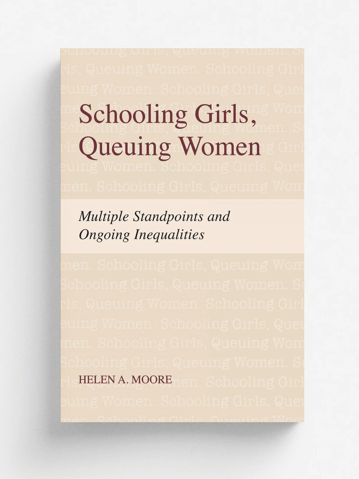 Schooling Girls, Queuing Women. Multiple Standpoints and Ongoing Inequalities