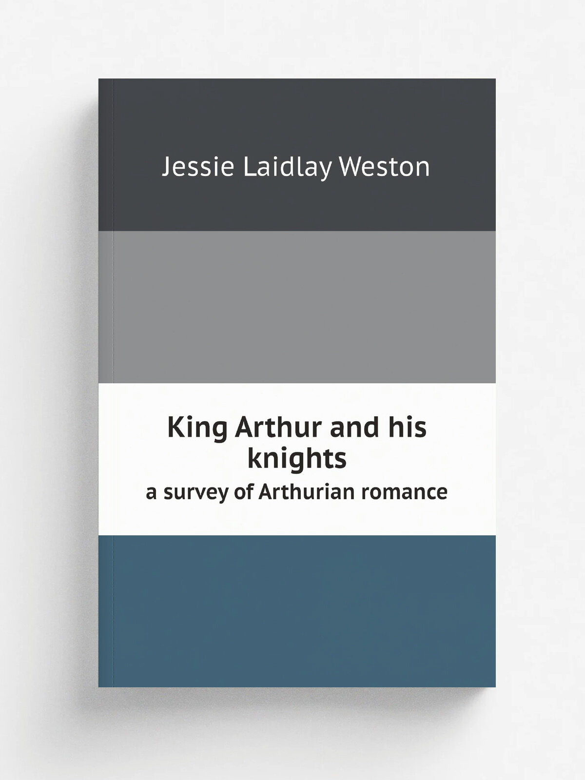 King Arthur and his knights. a survey of Arthurian romance