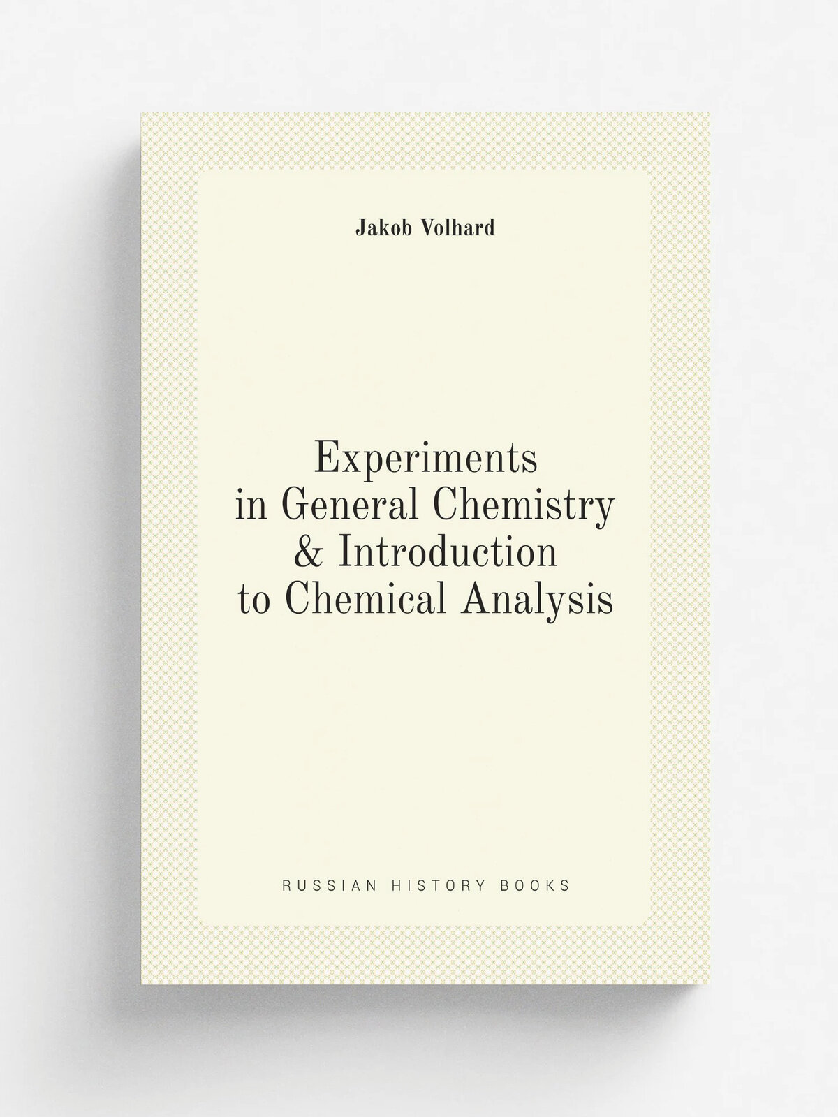 Experiments in General Chemistry & Introduction to Chemical Analysis