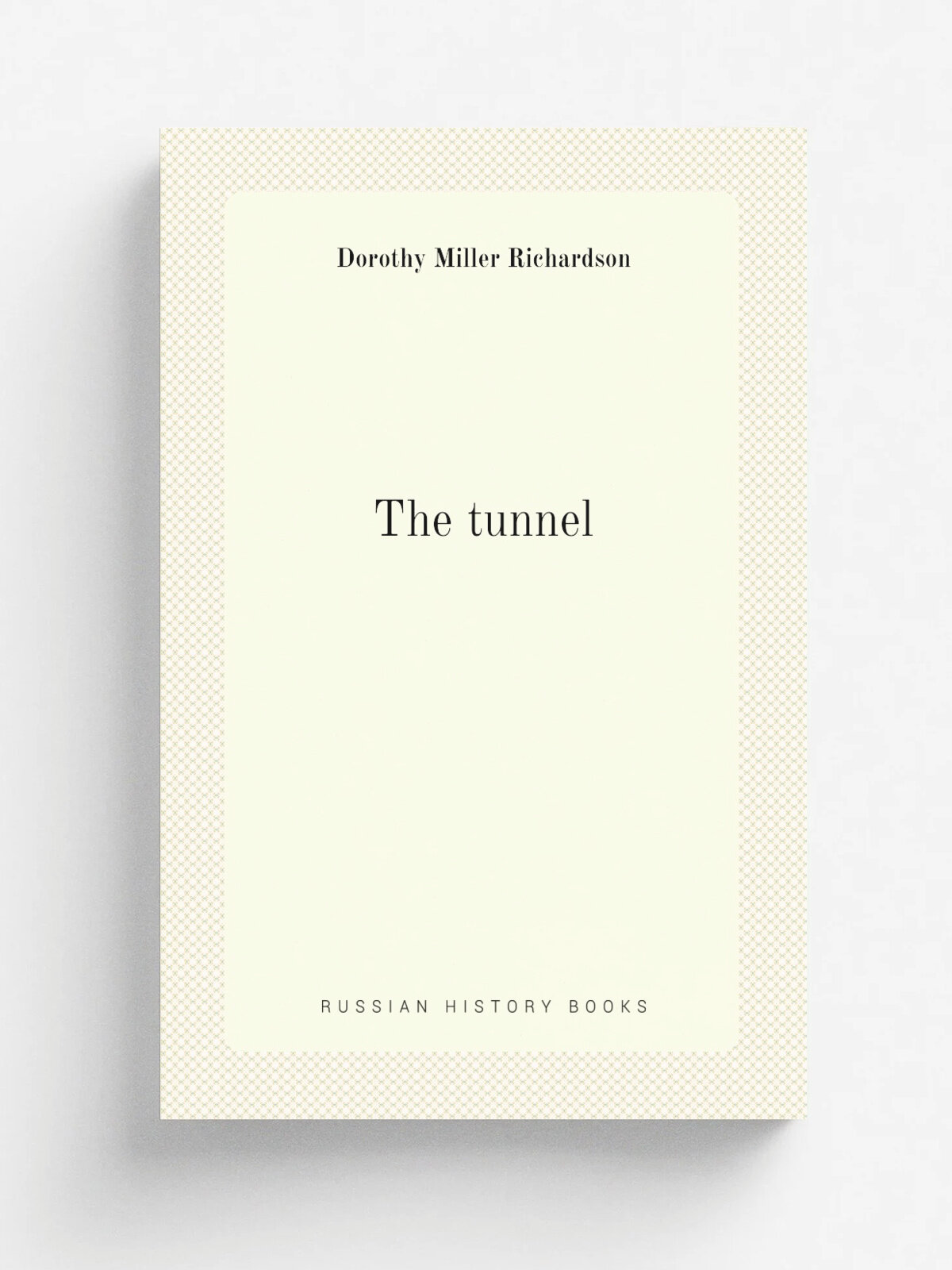 The tunnel