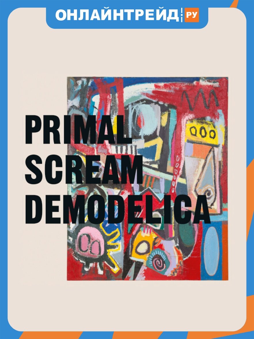 Виниловая пластинка Warner Music Primal Scream - Demodelica (2LP)