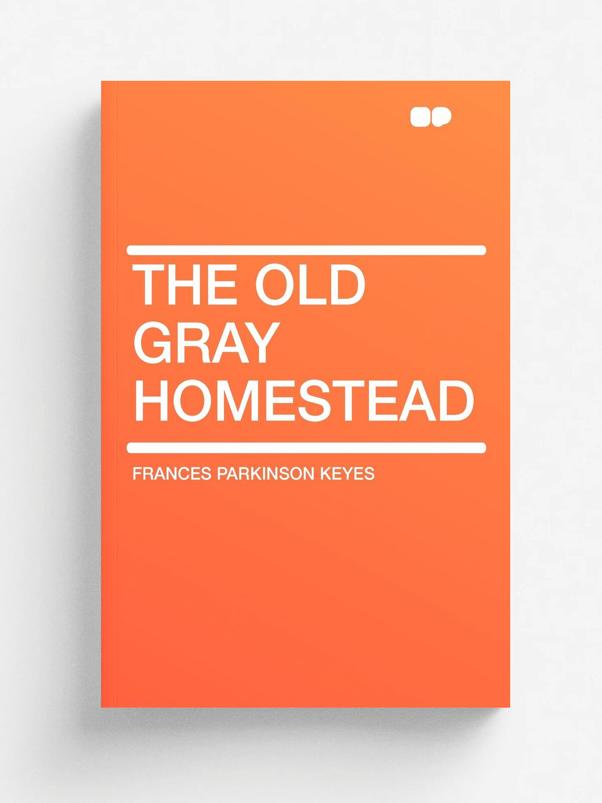 The Old Gray Homestead