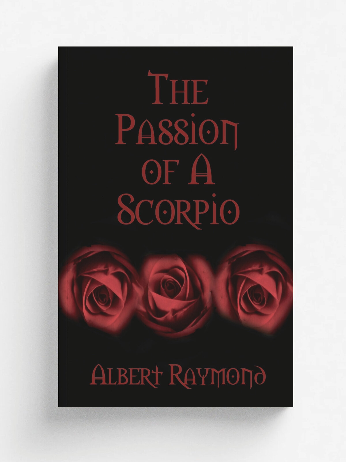 The Passion of A Scorpio