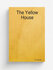 The Yellow House