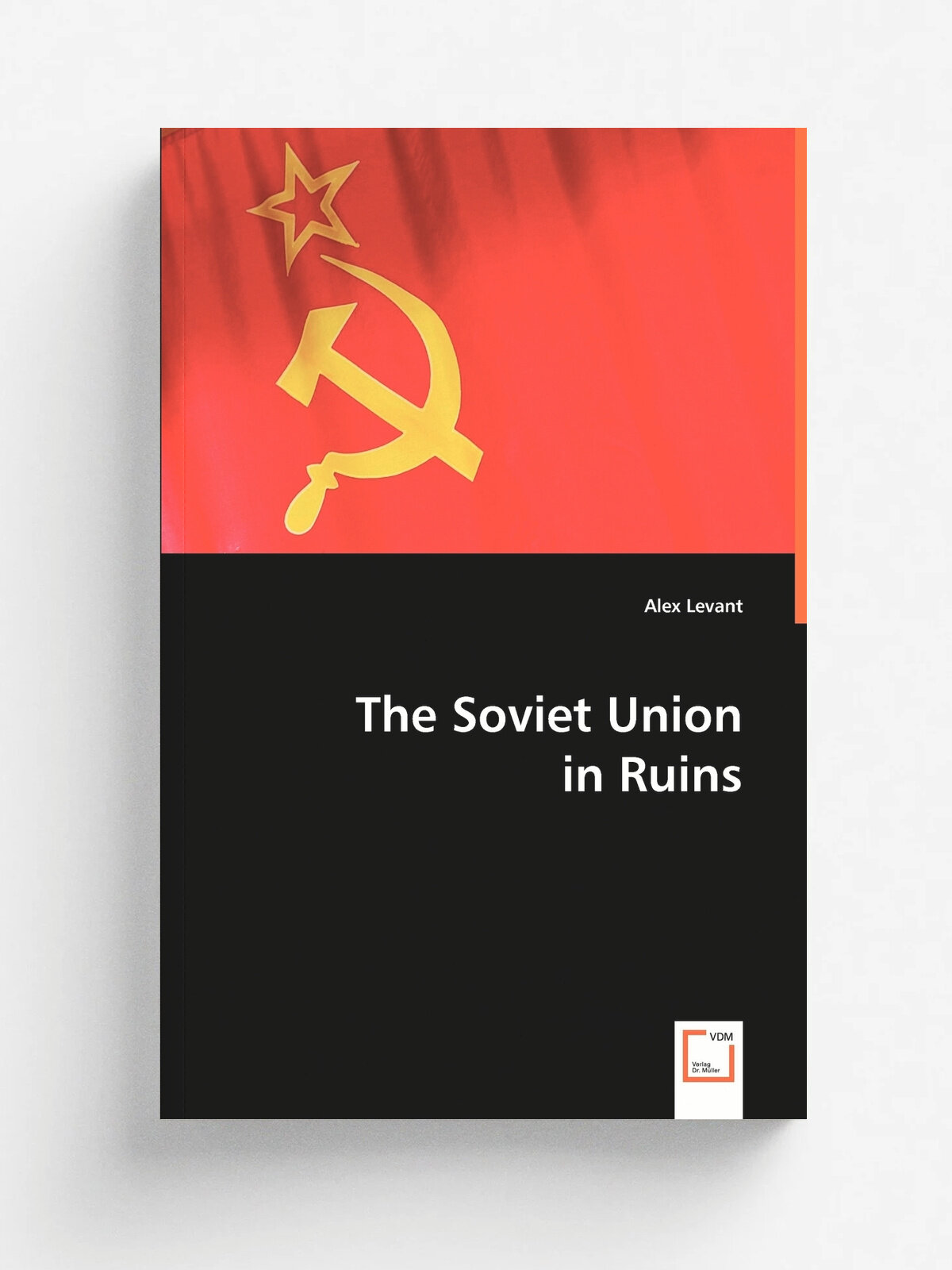 The Soviet Union in Ruins