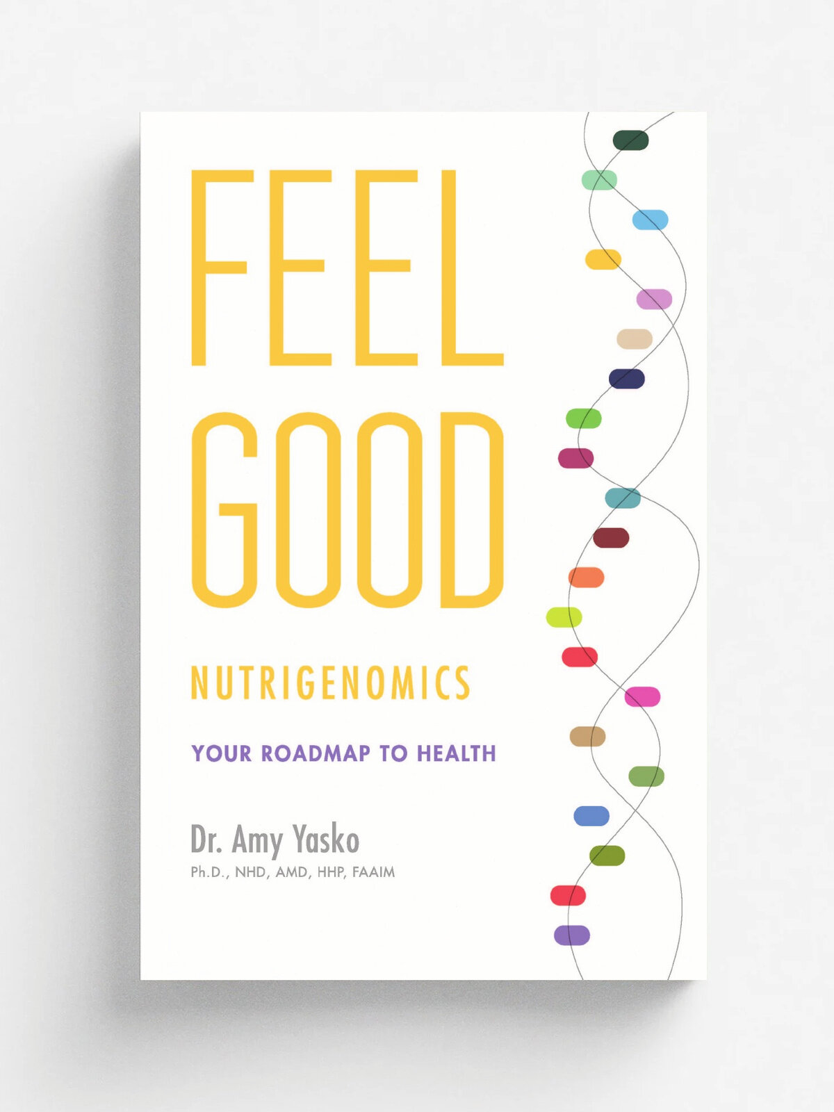 Feel Good Nutrigenomics