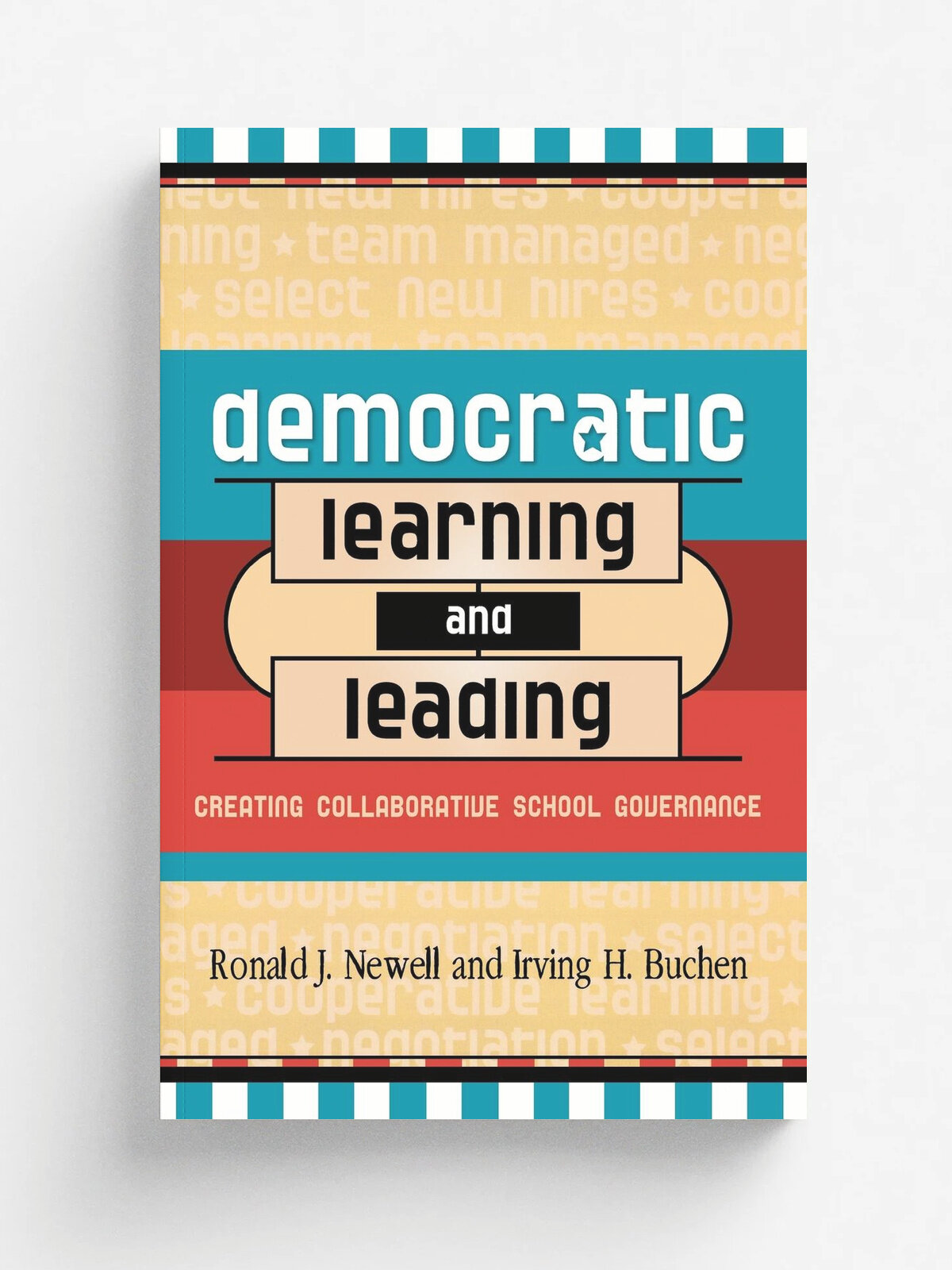 Democratic Learning and Leading. Creating Collaborative School Governance