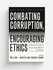 Combating Corruption, Encouraging Ethics. A Practical Guide to Management Ethics