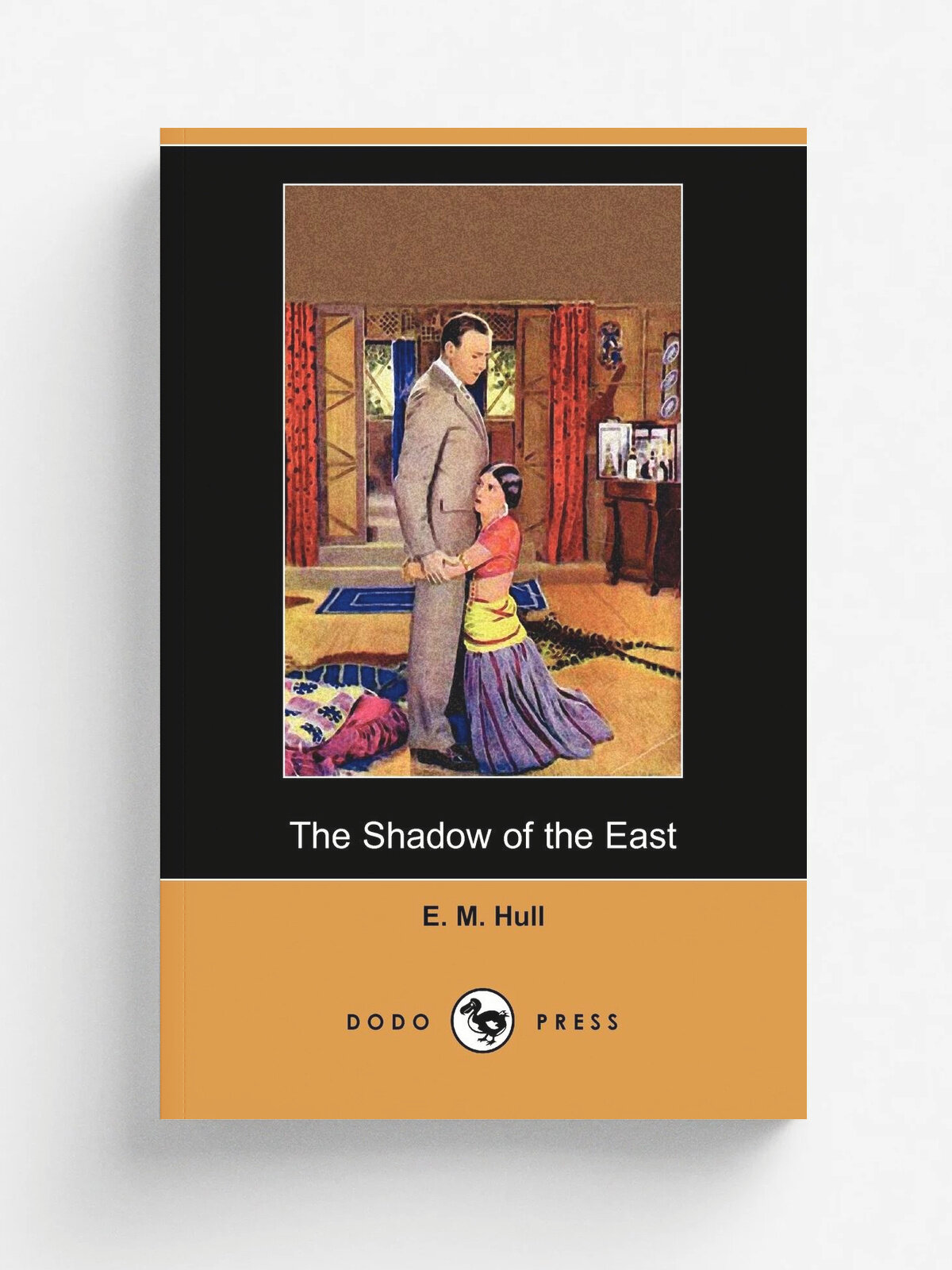 The Shadow of the East (Dodo Press)