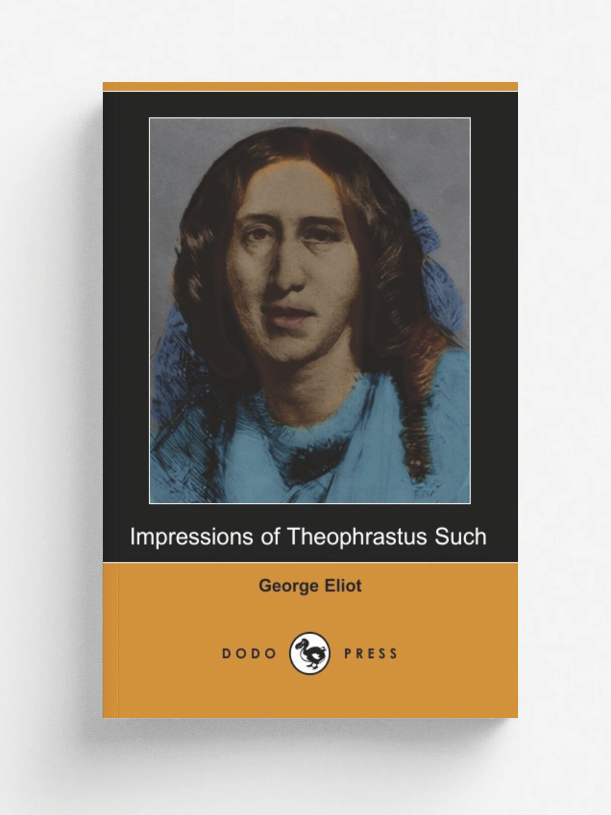 Impressions of Theophrastus Such