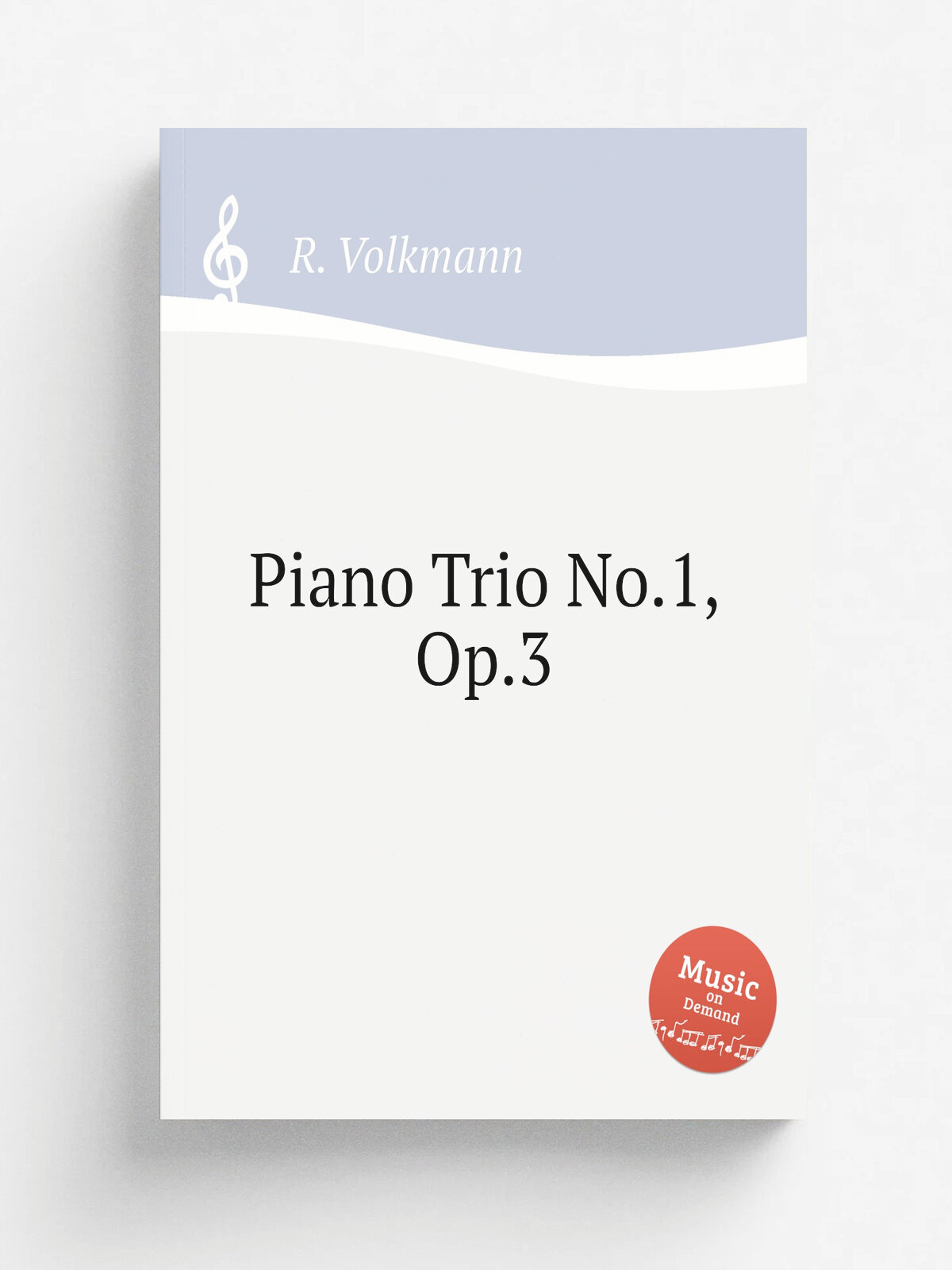 Piano Trio No.1, Op.3 | R. Volkmann | Репринт