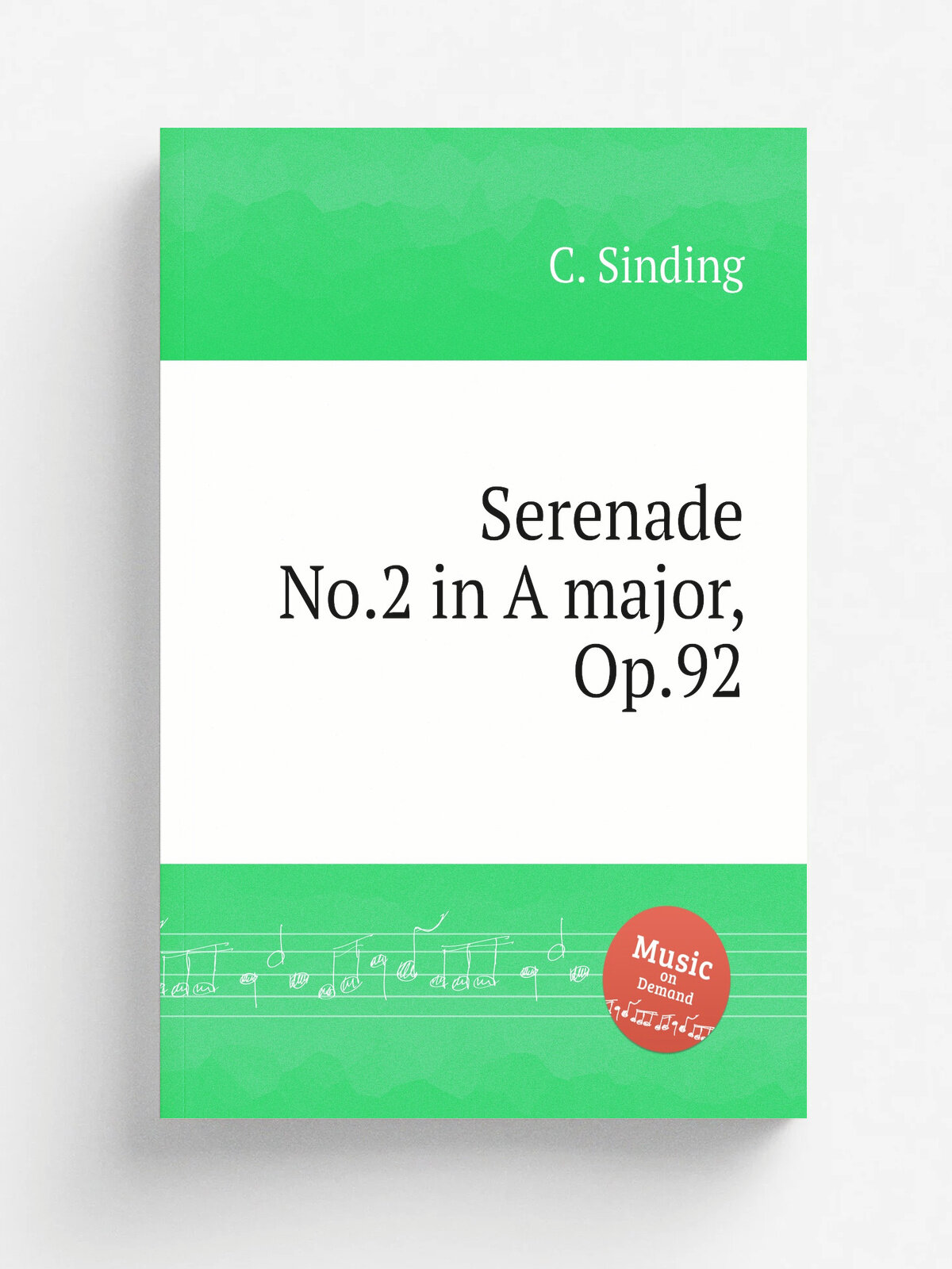 Serenade No.2 in A major, Op.92 | C. Sinding | 1909 | Репринт